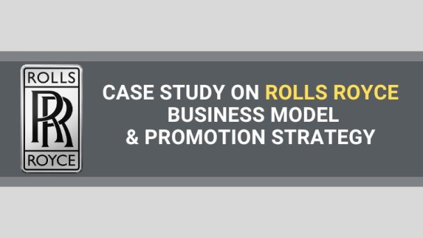 Case Study on Rolls Royce Business Model